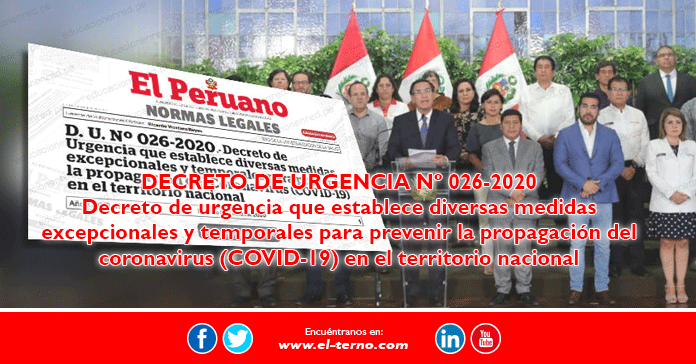 DECRETO DE URGENCIA Nº 026-2020 - Decreto de urgencia que establece diversas medidas ...